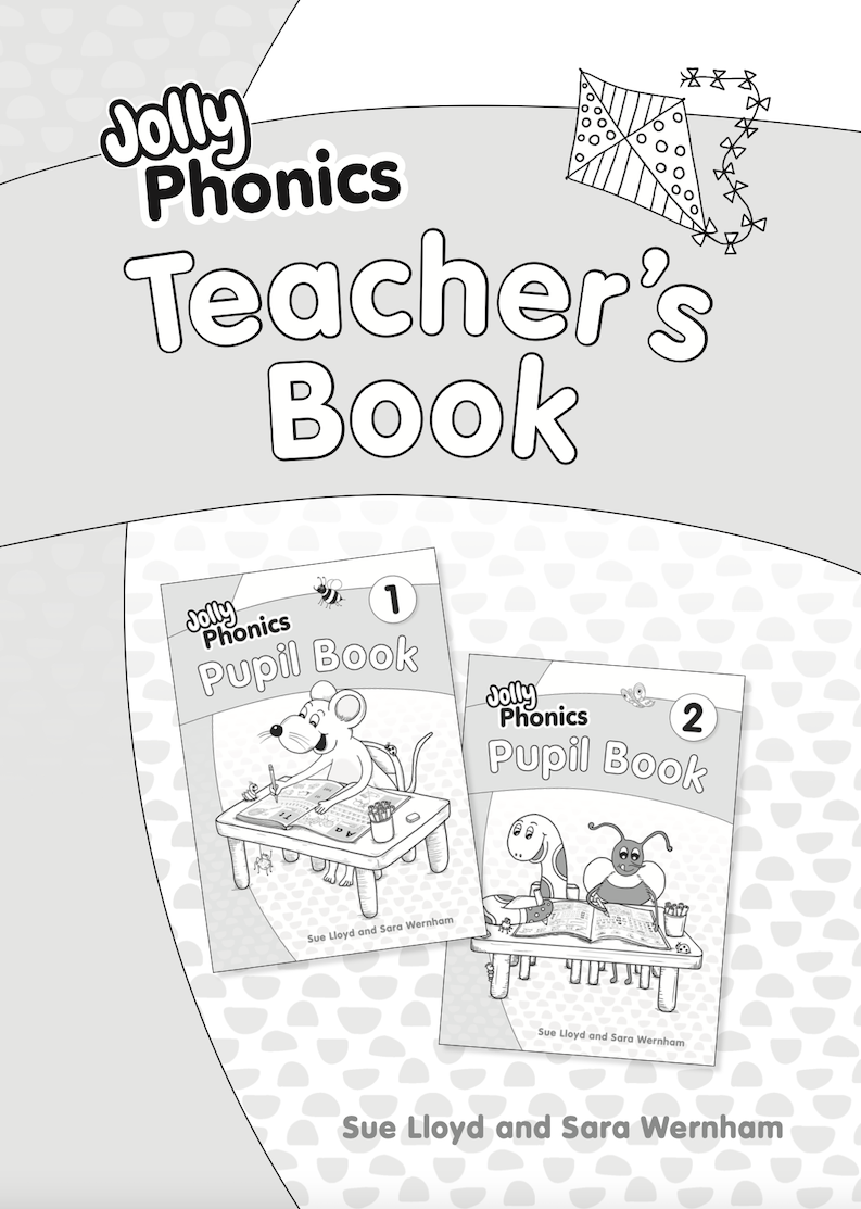 Jolly Phonics Teacher's Book (black and white edition) – Jolly Learning ...